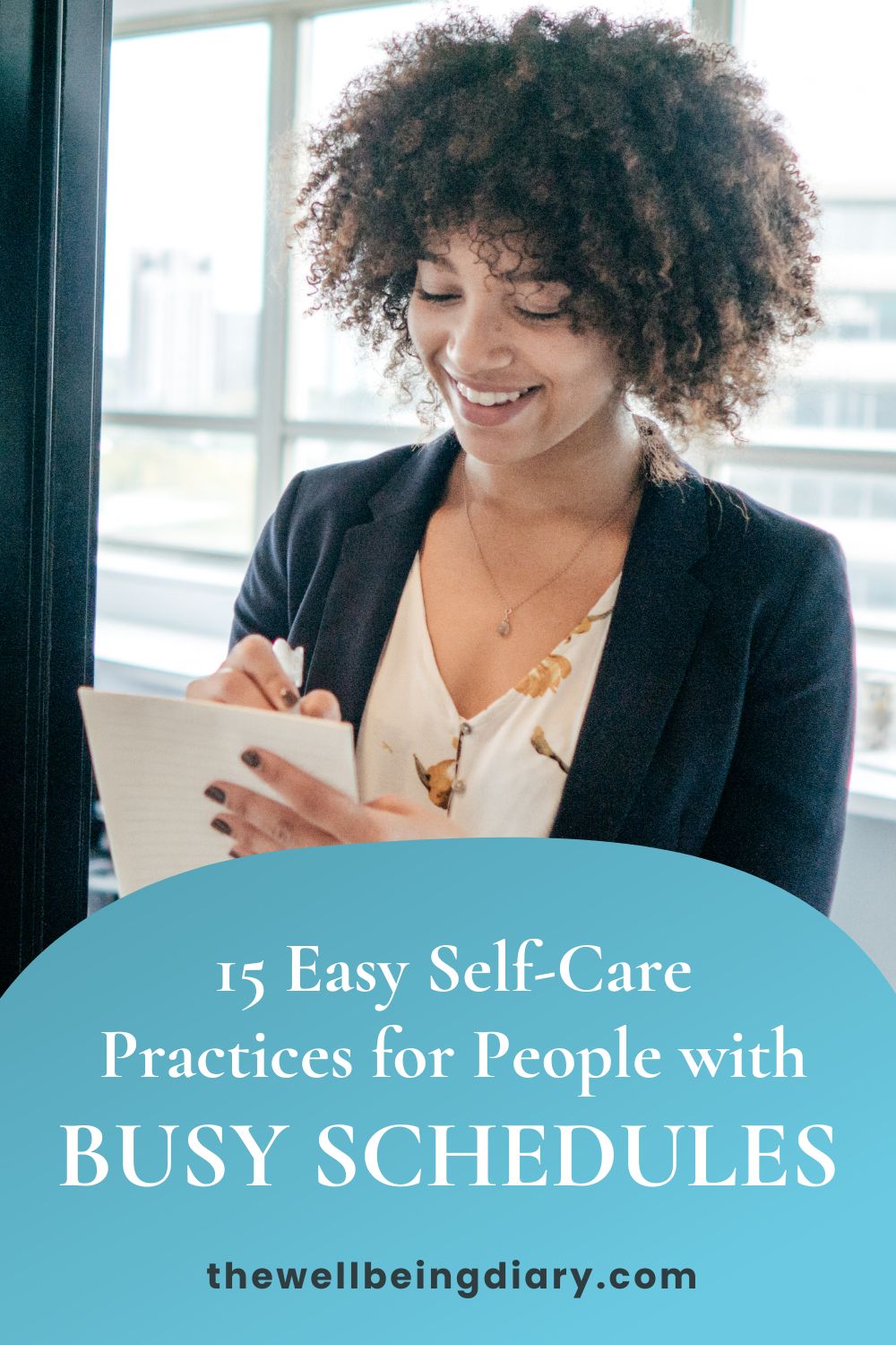 15 Easy Self-Care Practices for People With Busy Schedules - The Well ...
